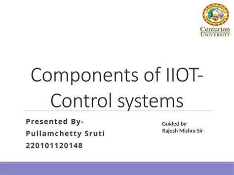 Components Of Iiot Control System 1 [1] Pptx