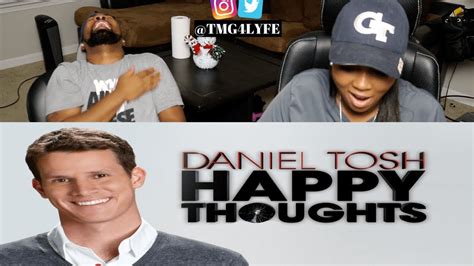 Daniel Tosh Happy Thoughts Three And Four Reaction Youtube