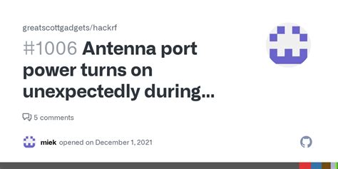 Antenna Port Power Turns On Unexpectedly During Hackrf Power On · Issue
