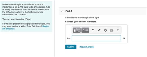 Solved Monochromatic Light From A Distant Source Is Incident
