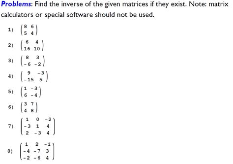 solved find the inverse of the given matrices if they exist