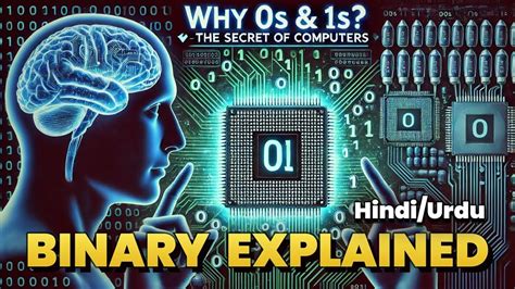 06 Binary System Explained In Hindiurdu How Computers Think In 0s And 1s Youtube