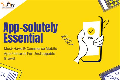 Blog The App Edge The Ultimate Guide To Must Have E Commerce Mobile