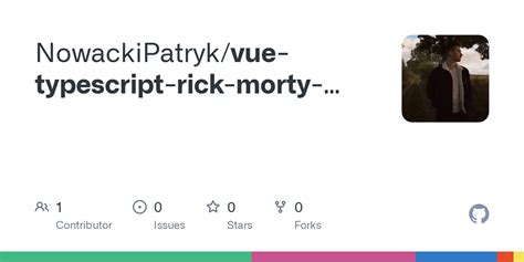 Github Nowackipatrykvue Typescript Rick Morty Character List