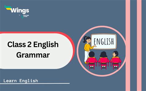 Class 2 English Grammar To Improve Your Language Learning Skills