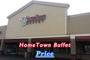 Hometown Buffet Prices 2024 In The Us The Ultimate Guide To Affordable