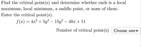Solved Find The Critical Point S ﻿and Determine Whether