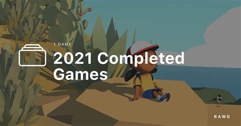 2021 Completed Games A List Of Games By Chunkyspice On Rawg