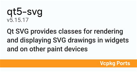 Qt5 Svg V51517 Vcpkg Ports