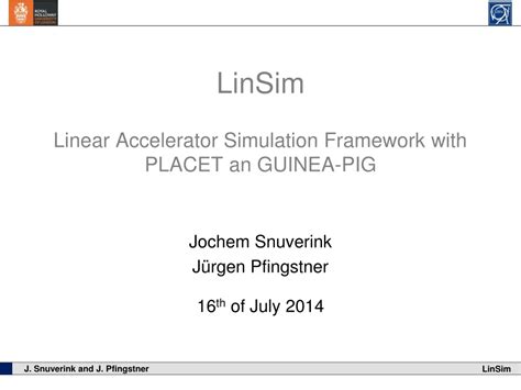 Ppt Linsim Linear Accelerator Simulation Framework With Placet An