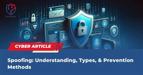 Spoofing Understanding Types Prevention Methods Fourtrezz