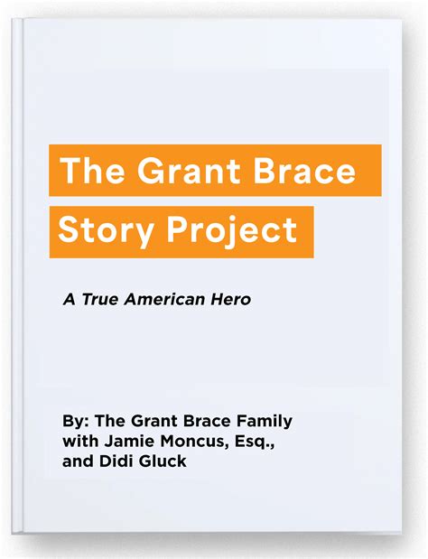 The Book Grant Brace Story