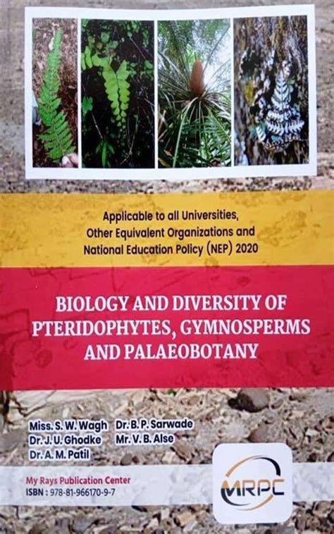 Biology And Diversity Of Pteridophytes Gymnosperms And Palaeobotany