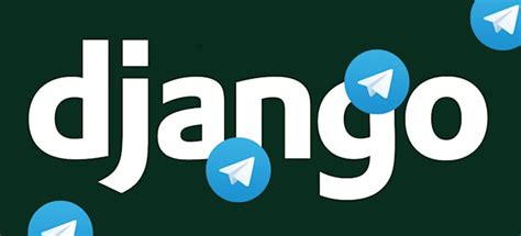 Create A Django App That Can Talk To Your Telegram Bot By Saimonshafique Fiverr