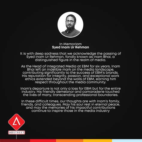Adstreet On Linkedin Honoring The Memory Of Syed Inam Ur Rehman A
