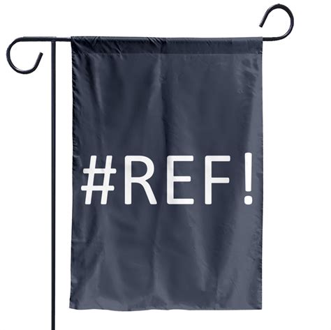 Excel Error Ref Spreadsheet Garden Flags