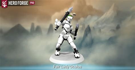 Fair Lady Oculus Made With Hero Forge