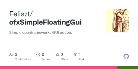 Github Felisztofxsimplefloatinggui Simple Openframeworks Gui Addon