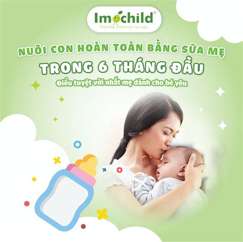 Nuôi Con Hoàn Toàn Bằng Sữa Mẹ Trong 6 Tháng đầu Điều Tuyệt Vời Nhất