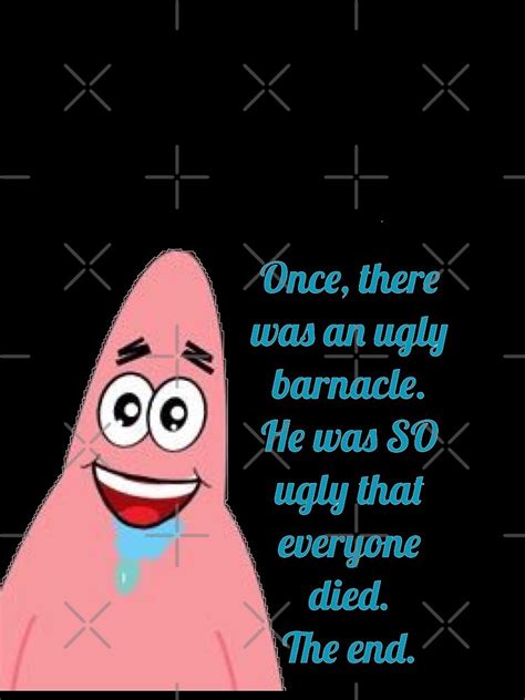 Patrick Star Quotes Patrick Star The Unstoppable Force Numbers Can