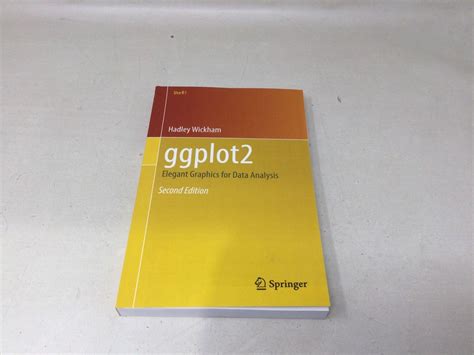 Hadley Wickham Ggplot Graphics For Data Analysis Book