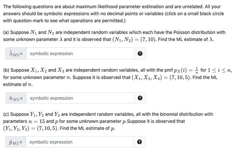 Solved The Following Questions Are About Maximum Likelihood Chegg