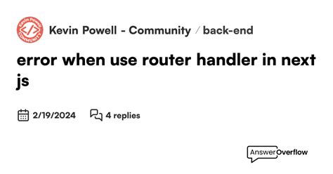 Error When Use Router Handler In Next Js Kevin Powell Community