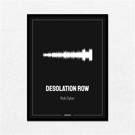 Bob Dylan Desolation Row Desolation Row Bob Dylan Highway 61
