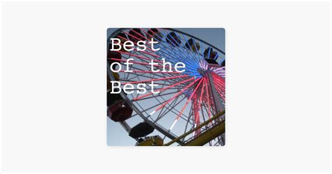 Серия подкастов Best Of The Best The Flickering Box — Apple Podcasts