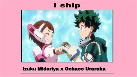 I Ship Izuku X Ochaco By Zmcdonald09 On Deviantart