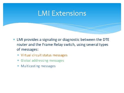 Frame Relay Part 2 Outline LMI Frame Relay