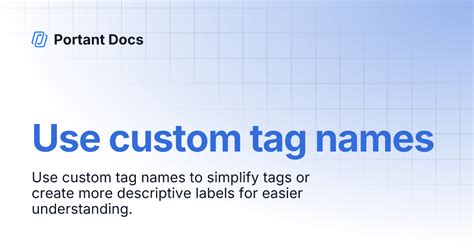 use custom tag names portant docs