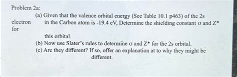 Solved Problem 2a N A Given That The Valence Orbital