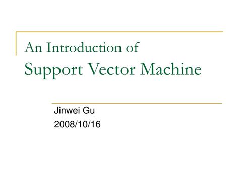 PPT An Introduction Of Support Vector Machine PowerPoint Presentation ID