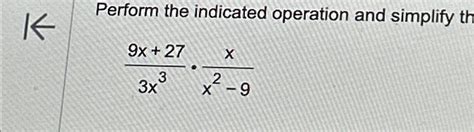 Solved Perform The Indicated Operation And Simplify