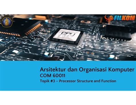 Bab 3 Processor Structure And Function Arsitektur Dan Organisasi Komputer Com 60011 Topik 3