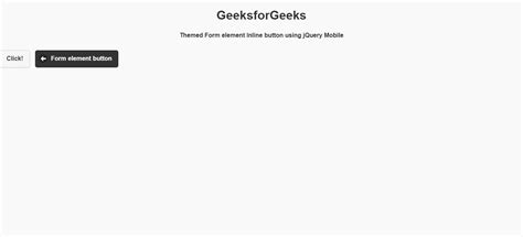 How To Make Themed Form Element Inline Button Using JQuery Mobile GeeksforGeeks