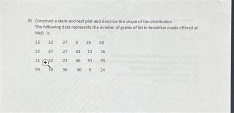 6 Construct A Stem And Leaf Plot And Describe The