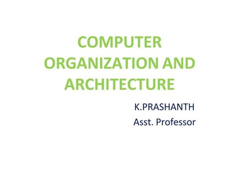Computer Organisation Architecturepptx