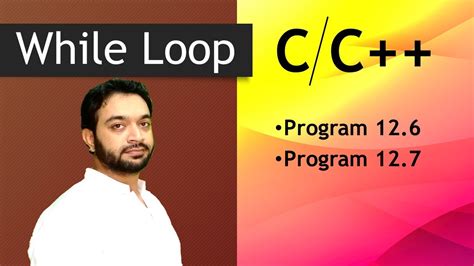 Program 126 To 127 While Loop Lec 4 Ch 12 Ics Part 2 M Hassan Hashmi Csclassroom