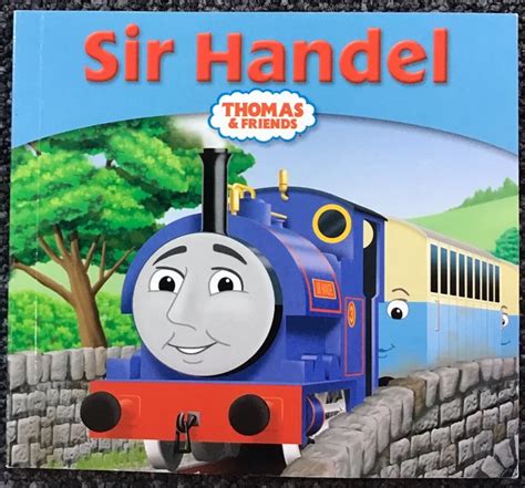 Thomas The Tank Engine Book 13 Of 50 Sir Handel Book £234