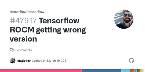 Tensorflow ROCM Getting Wrong Version Issue Tensorflow Tensorflow GitHub