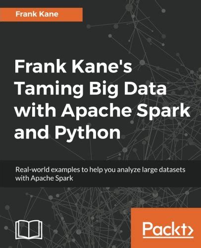 frank kane s taming big data with apache spark and python 天瓏網路書店