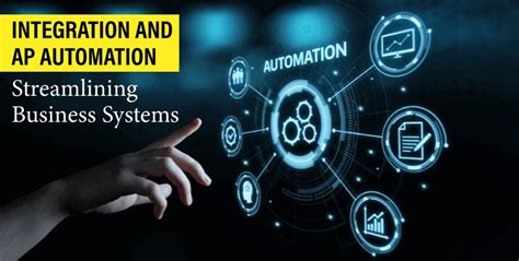 Integration And AP Automation Streamlining Business Systems