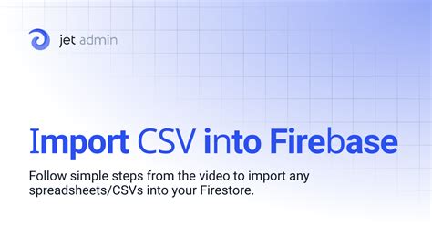 Import Csv Into Firebase User Guide