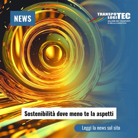 🚛un Veicolo Sostenibile è Il Risultato Di Un Insieme Di Fattori Motorizzazioni Alternative