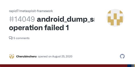Androiddumpsms Operation Failed 1 · Issue 14049 · Rapid7metasploit