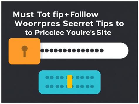 Ultimate Guide Top Wordpress Security Tips To Follow