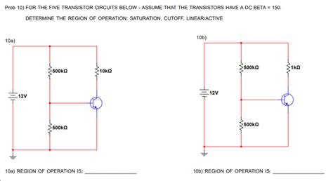 Solved Prob For The Five Transistor Circuits Below Chegg Com