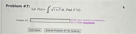solved problem 7 let f x ∫xx21 t32dt ﻿find f 2 problem
